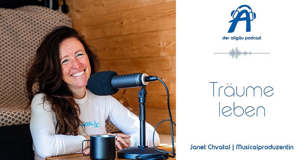 Der Allgäu Podcast: Janet Chvatal, König Ludwig oder die Menschen im ...